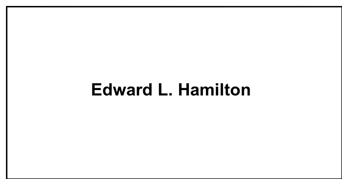 Obituary: Edward L. Hamilton