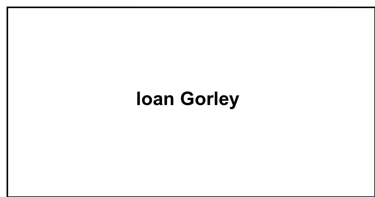 Obituary: loan Gorley