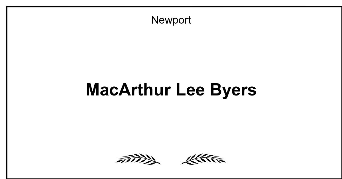 Obituary: MacArthur Lee Byers